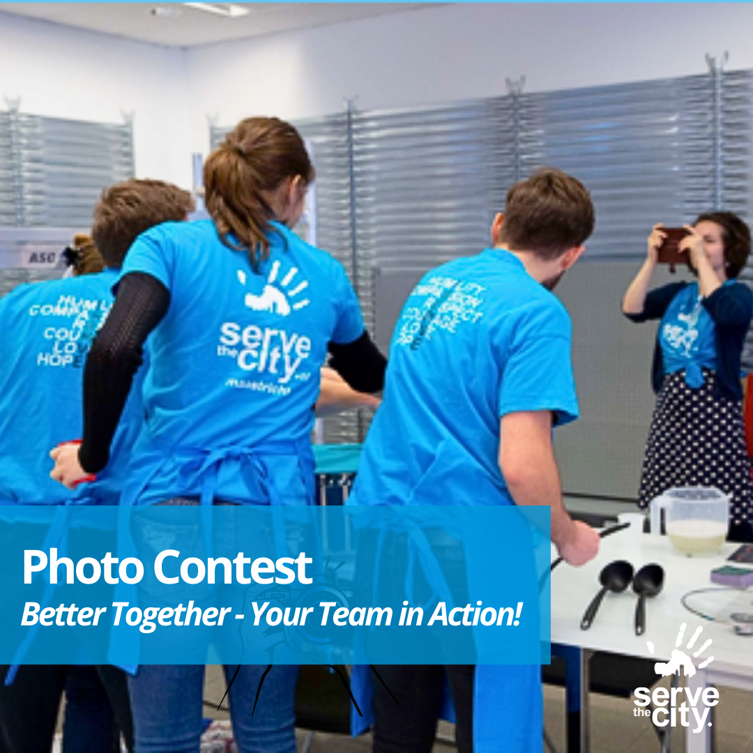 Photo Contest: Better Together – Your Team in Action – Serve the City ...