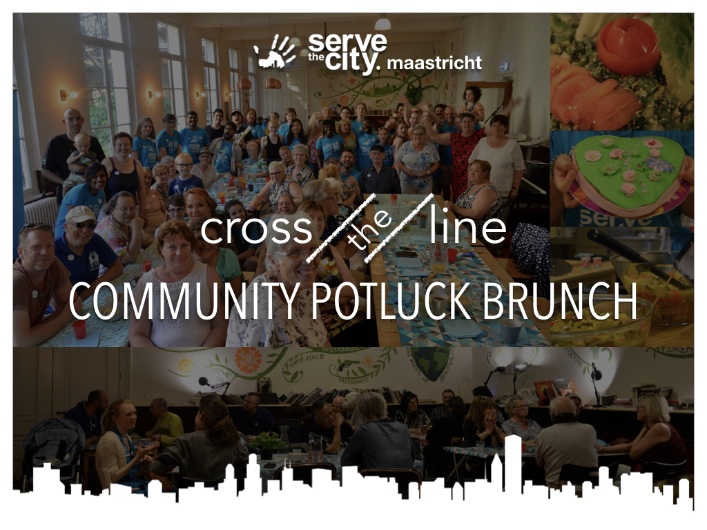 Cross the Line Community Potluck Dinner – Serve the City Maastricht