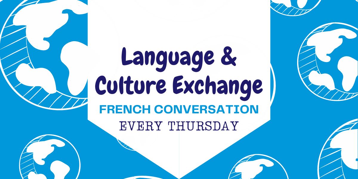 French Language & Culture Exchange – Serve the City Paris