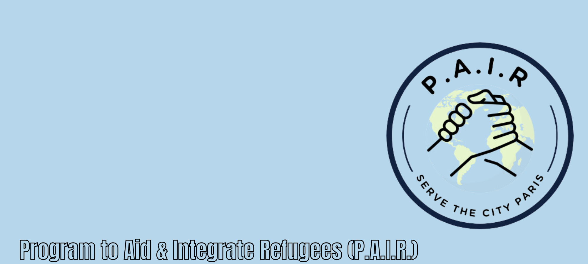 PAIR: SUPPORT AND CONNECTION FOR YOUNG REFUGEES & IMMIGRANTS IN PARIS ...